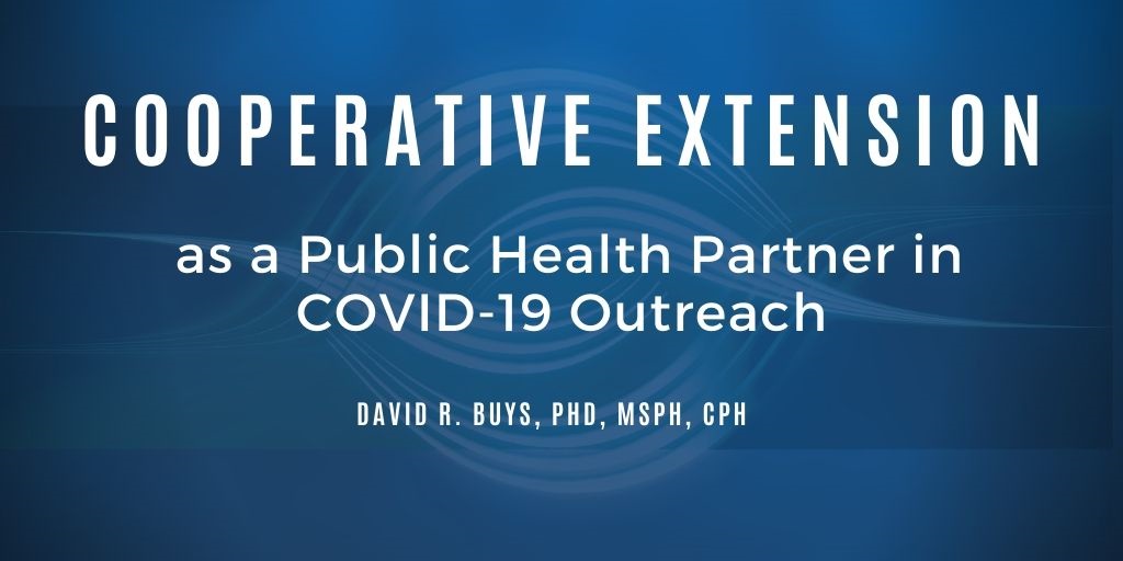 Cooperative Extension as a Public Health Partner in COVID-19 Outreach ...