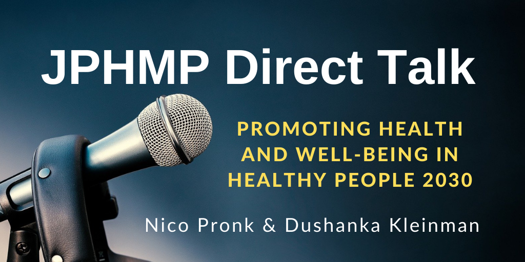 JPHMP Direct Talk Podcast: Health and Well-Being in Healthy People 2030 ...