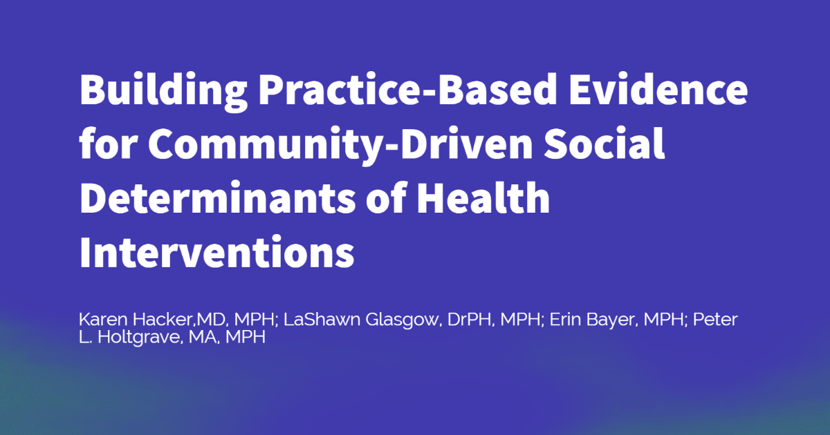 Building Practice-Based Evidence for Community-Driven Social ...