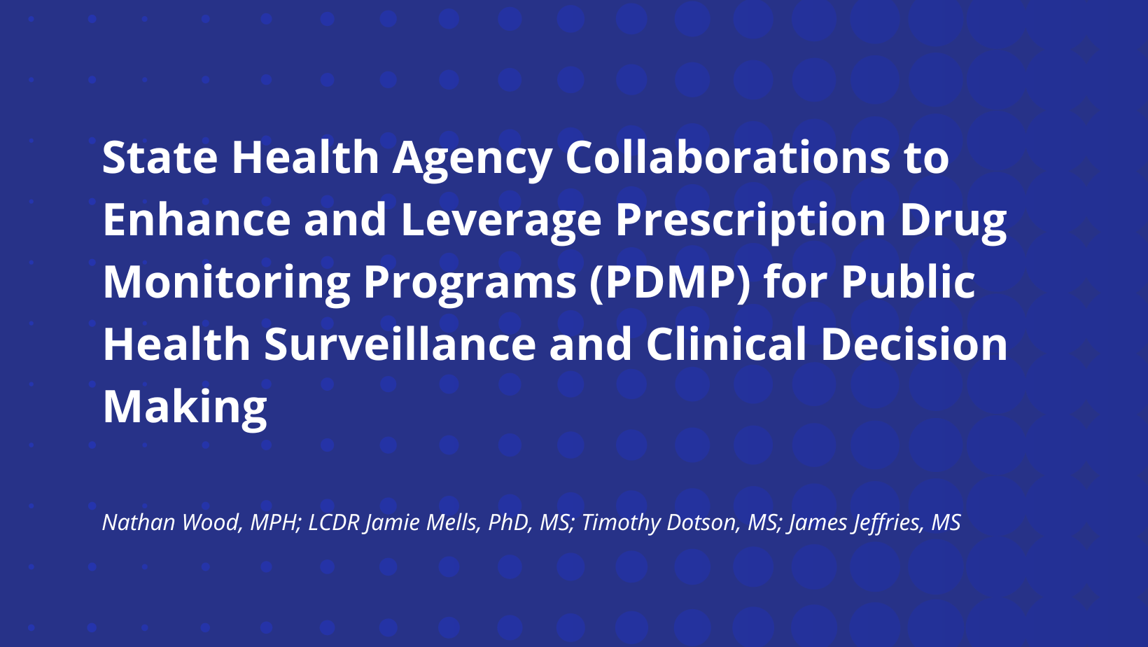 State Health Agency Collaborations to Enhance and Leverage Prescription ...