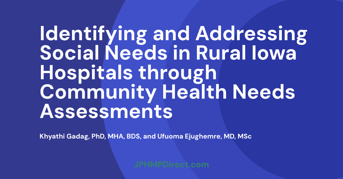 Identifying and Addressing on Social Needs in Rural Iowa Hospitals ...