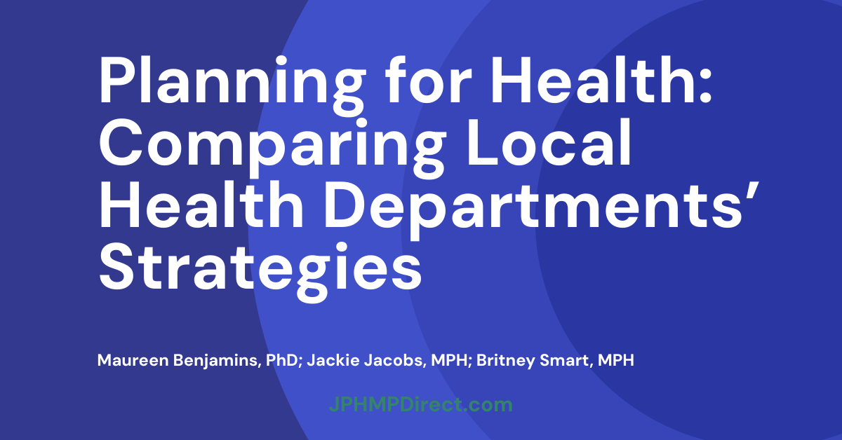 Planning for Health: Comparing Local Health Departments’ Strategies